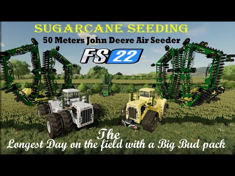 FS22 - Heat The Farm #21 - SugarCane Seeding - 50 Meters John Deere Air ...