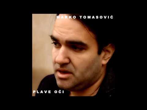 Marko Tomasović - Plave Oči (Official Audio) - YouTube