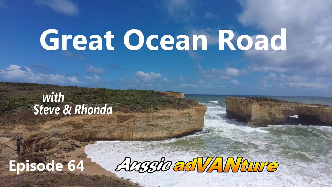 Great Ocean Road EP64 With Steve & Rhonda Aussie Advanture - YouTube