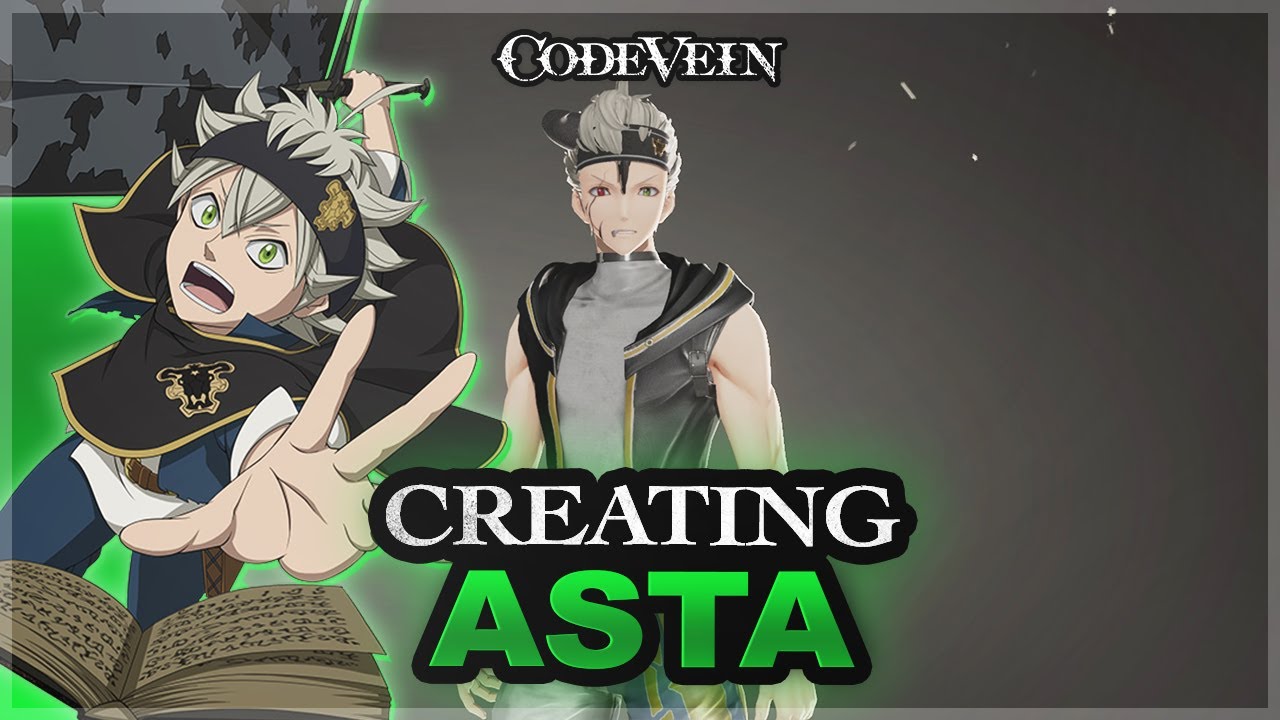 How to create "Asta" in Code Vein! - Black Clover - YouTube