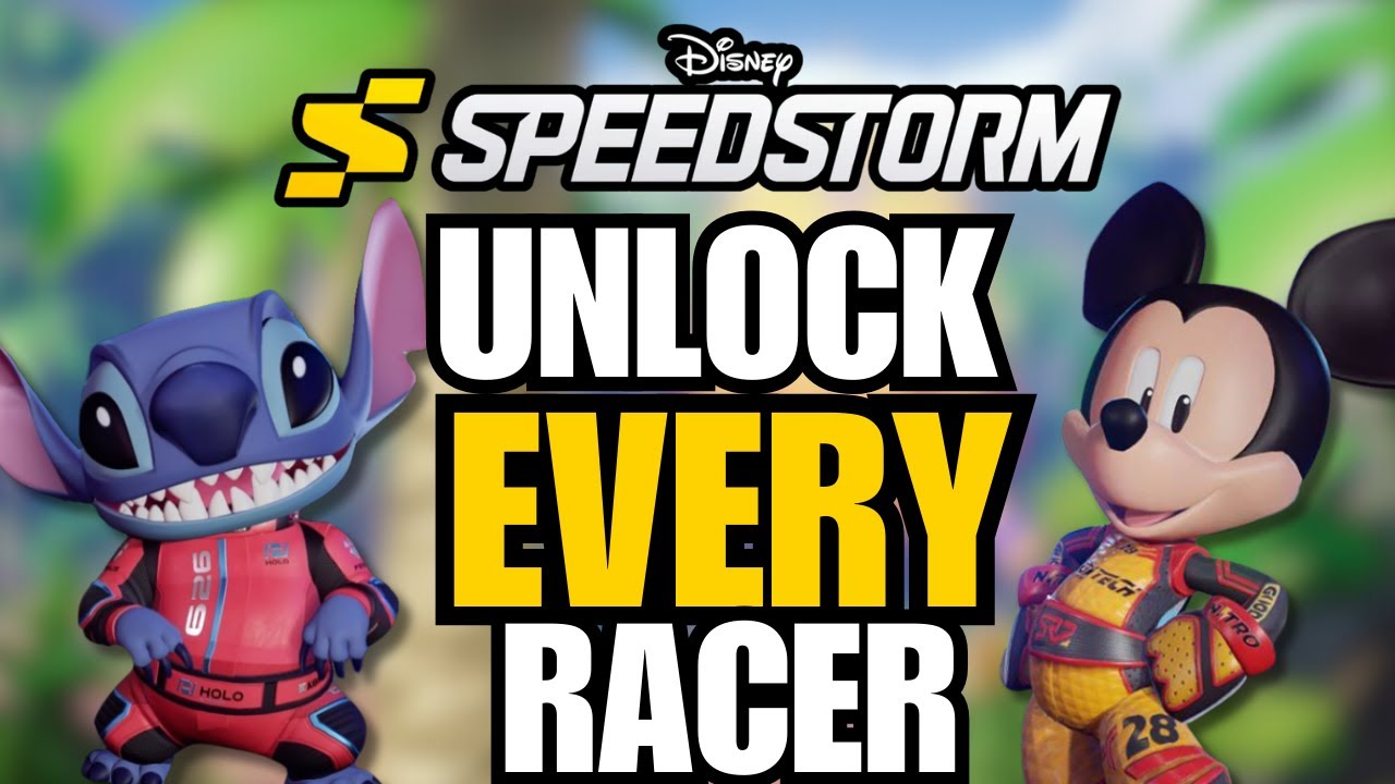 How To Unlock EVERY Racer In Disney Speedstorm - YouTube