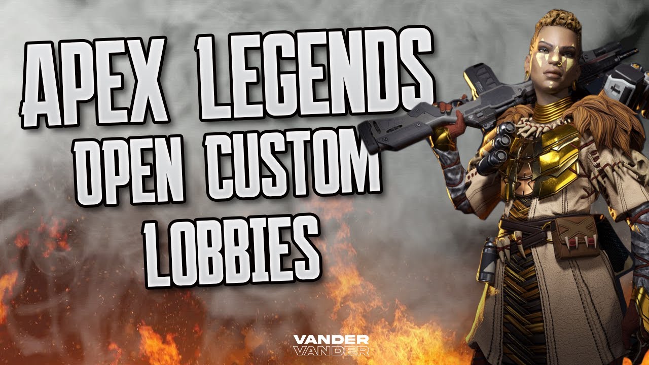 Live - Vander - Open Custom Lobby Scrims - (Apex Legends Season 14 ...