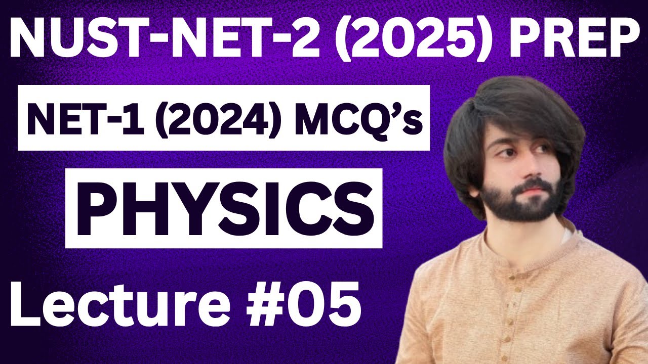 NUST NET Physics Preparation I NUST NET Past Papers I NUST Past Papers ...