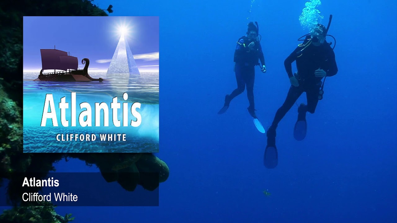 Clifford White - Atlantis from Atlantis (2010) | New Age Relaxation ...