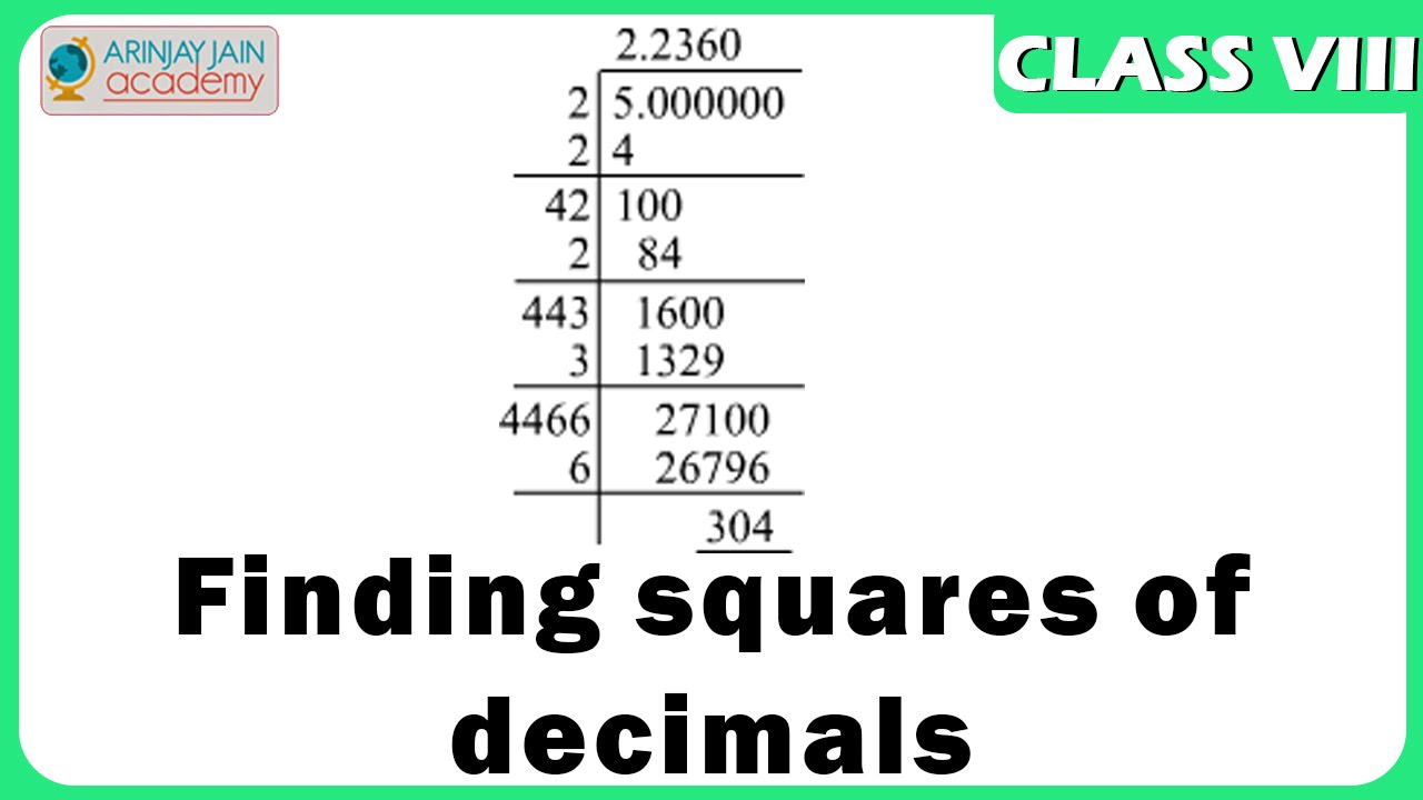Finding squares decimals - Decimals - Maths - Class 8/VIII - ISCE|CBSE ...