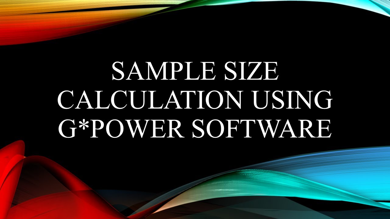 Sample Size Calculation using G*Power Software - YouTube Sample Size Calculation using G*Power Software - YouTube