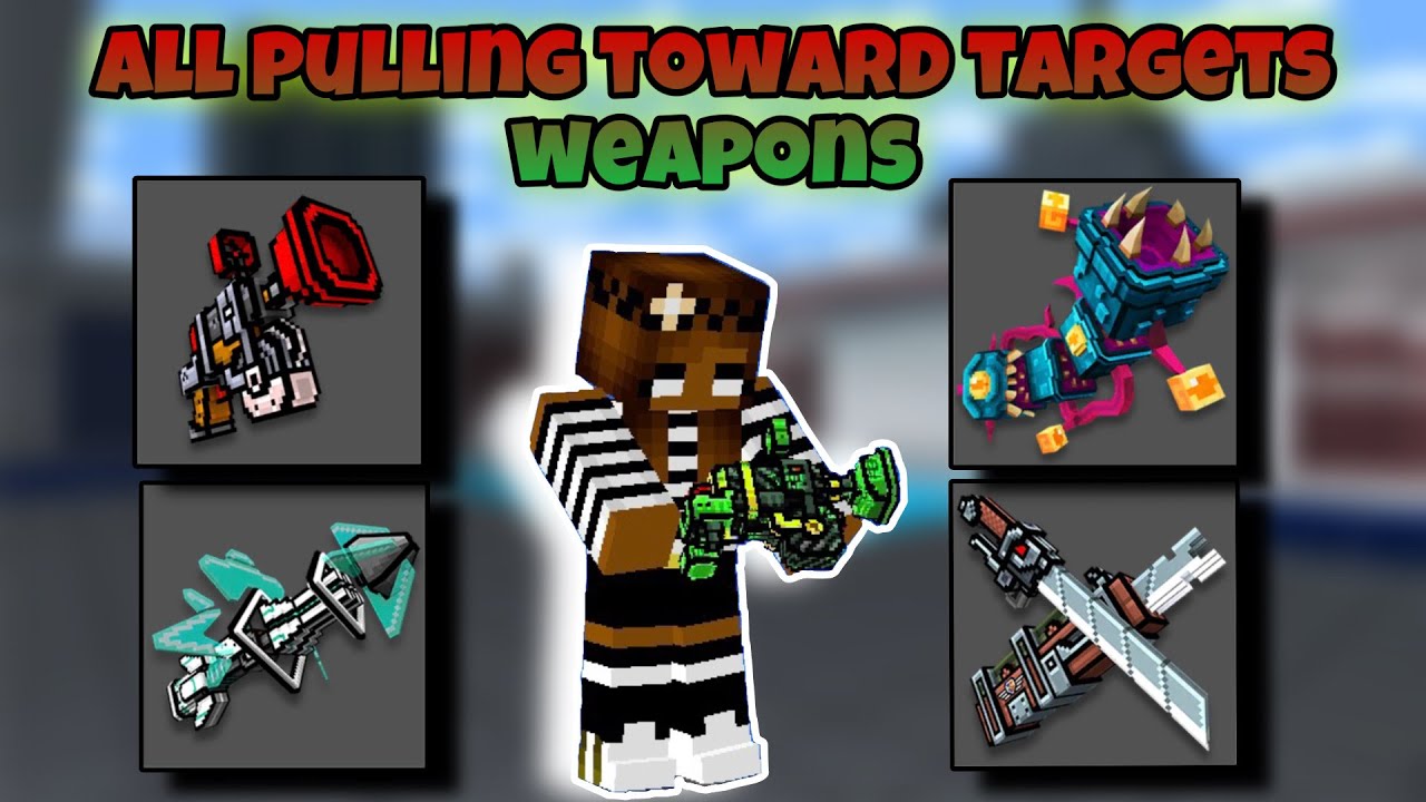 All pulling toward targets weapons - Pixel gun 3D - YouTube