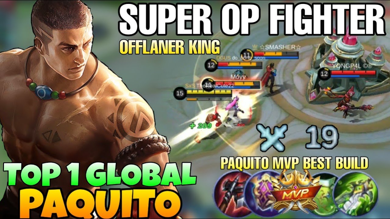 19 kill Super OP Fighter, Paquito Best Build 2021 | Top 1 Global ...