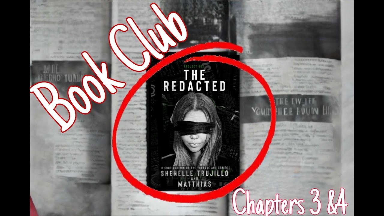 The Redacted- Chapters 3 & 4 - YouTube