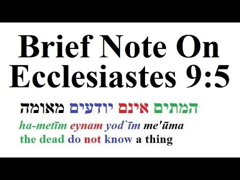 Brief Note on Ecclesiastes 9:5 - YouTube