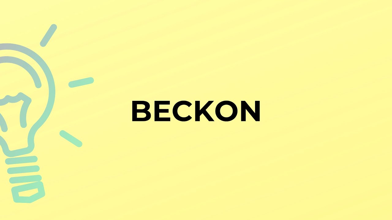 What is the meaning of the word BECKON? - YouTube