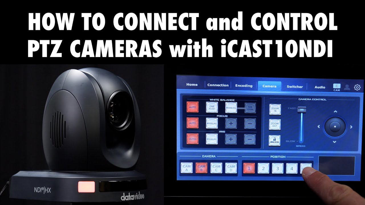 iCast10 NDI Tutorial 3 | How to Connect and Control PTZ Cameras - YouTube