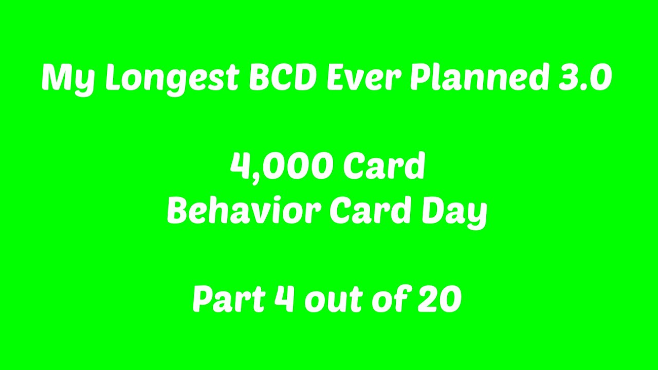 4,000 Card Behavior Card Day Part 4/20 - YouTube
