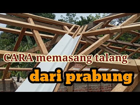 CARA memasang talang dari prabung - YouTube