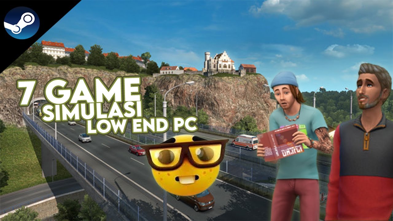 7 Game Simulasi PC Low End #StevvGame - YouTube