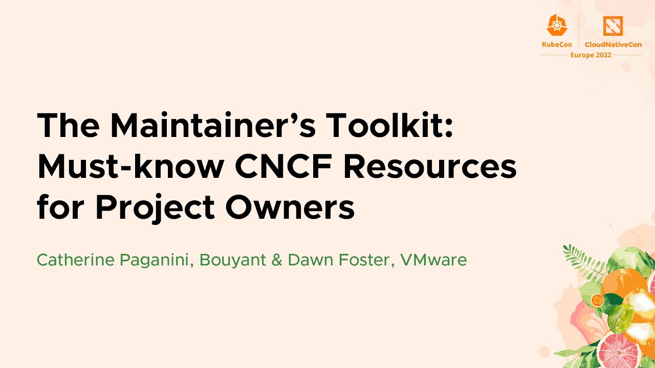 The Maintainer's Toolkit: Must-know CNCF Resources for Project Owners | CNCF Contributors