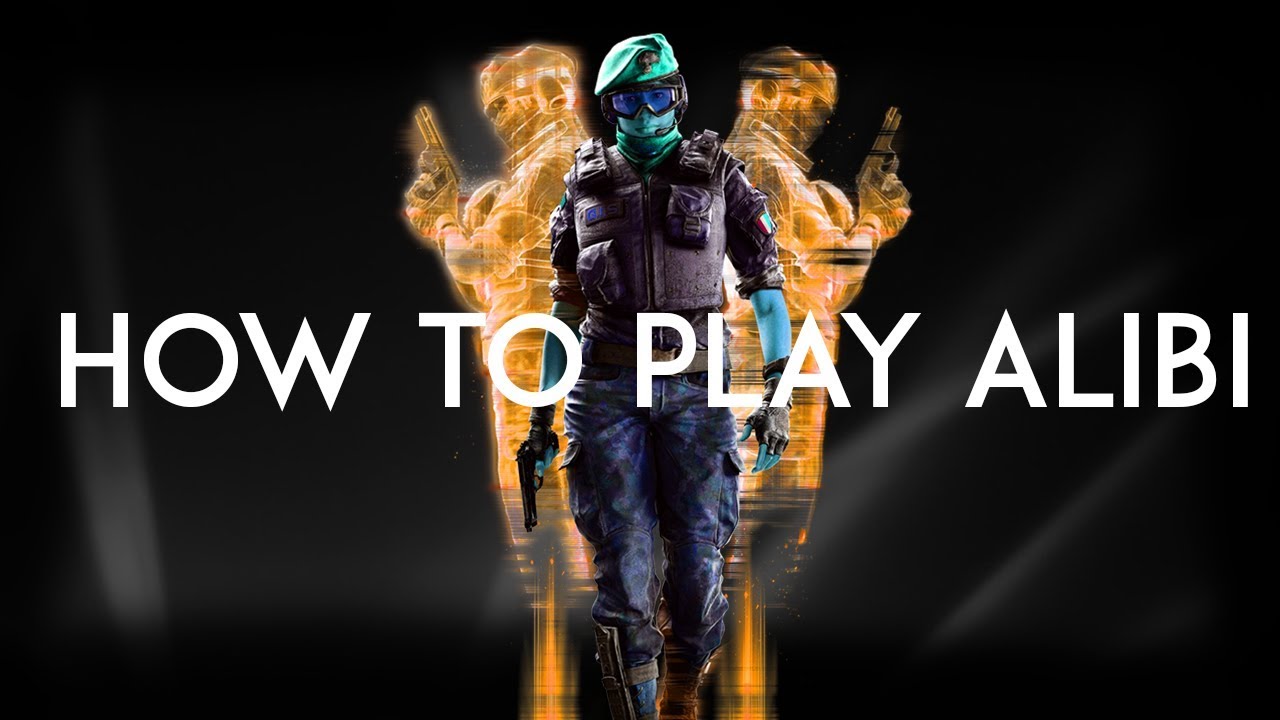 How To Play Alibi - Rainbow Six Siege Tutorials - YouTube