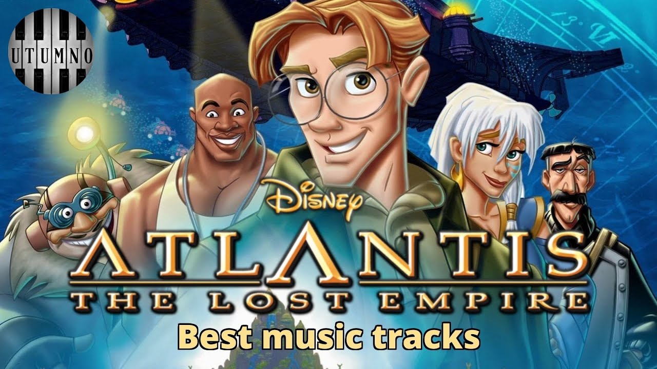 Atlantis "The Lost Empire": Top 8 Soundtracks - YouTube