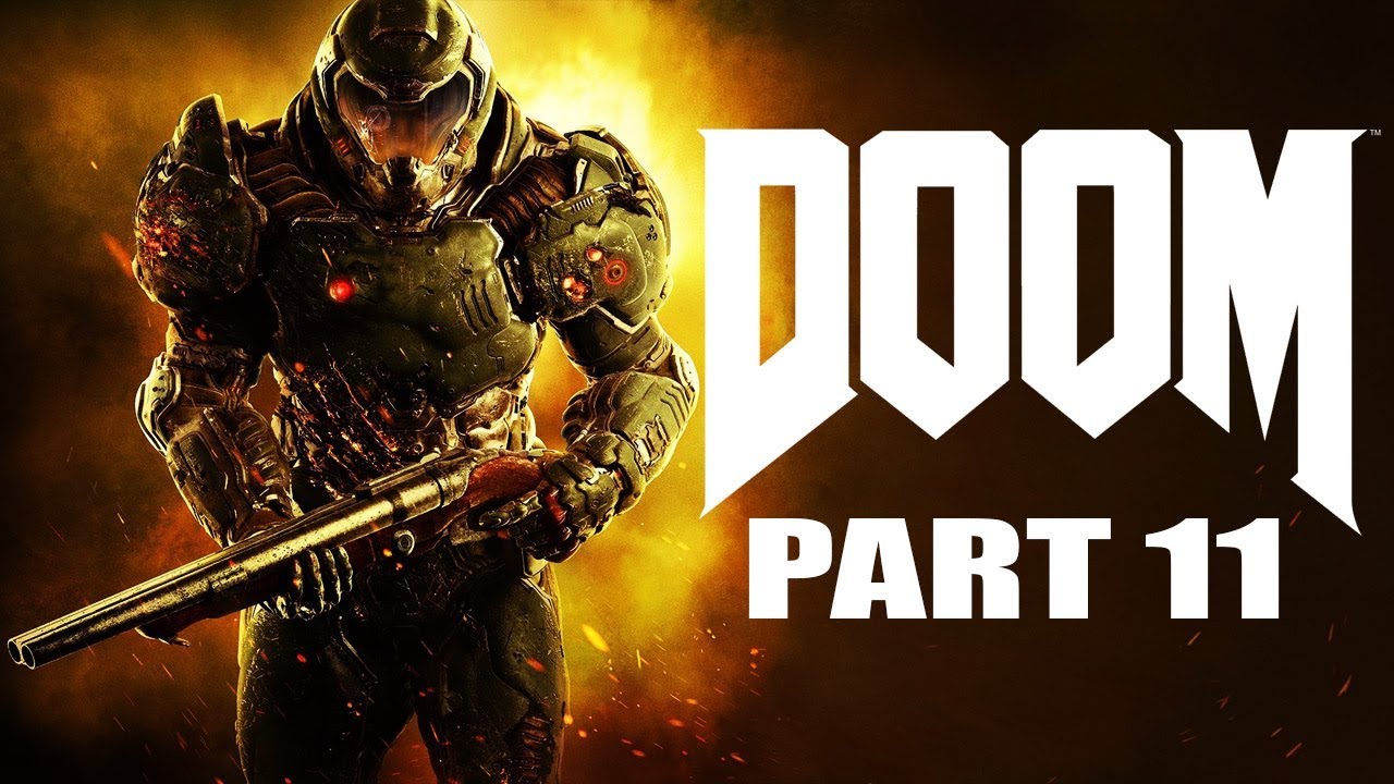 DOOM (2016) - Walkthrough Part 11: Lazarus Labs - YouTube