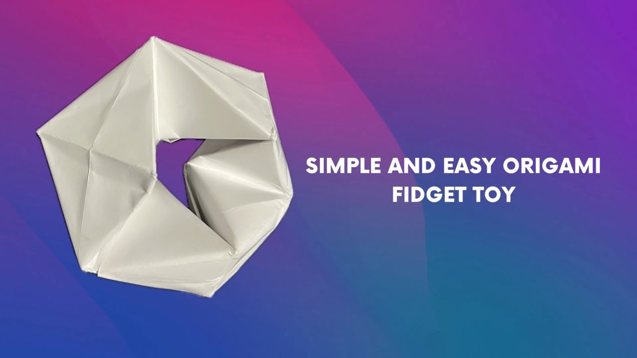 Simple and easy Origami Fidget Toy - YouTube