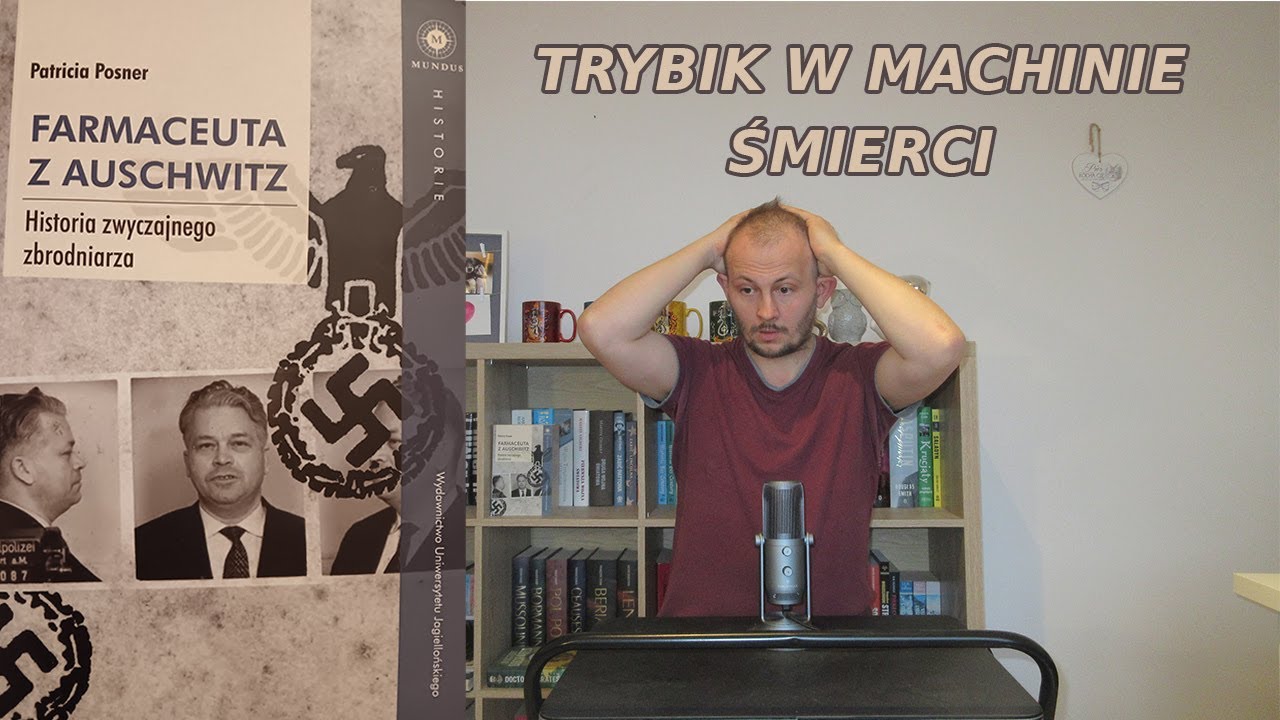 Trybik w machinie śmierci - Farmaceuta z Auschwitz - YouTube