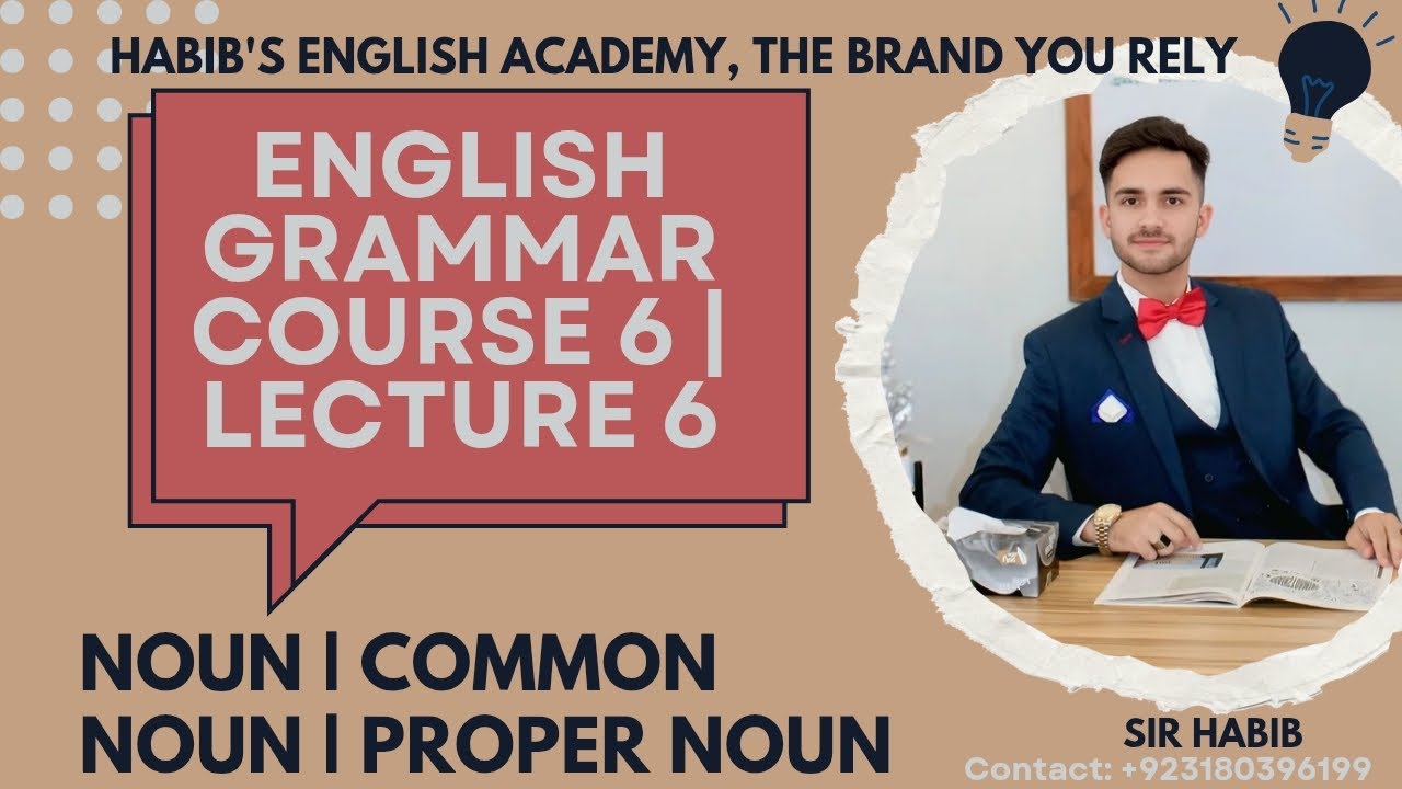 English Grammar Course 6 | Lecture 6 | Noun | Common Noun | Proper Noun ...
