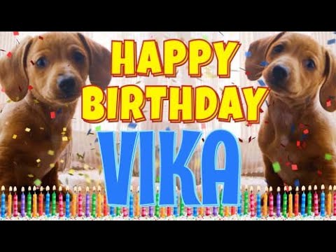 Happy Birthday Vika! ( Funny Talking Dogs ) What Is Free On My Birthday