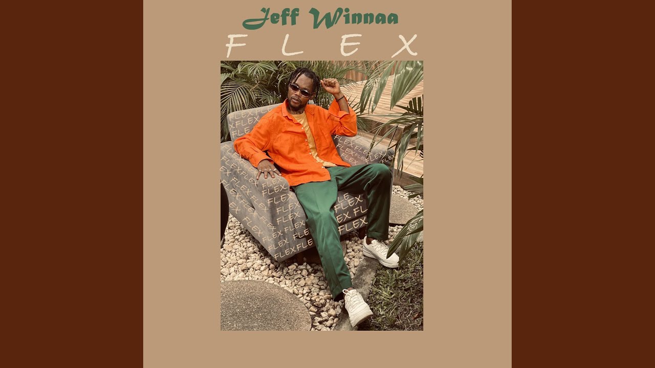 Flex - Jeff Winnaa - YouTube