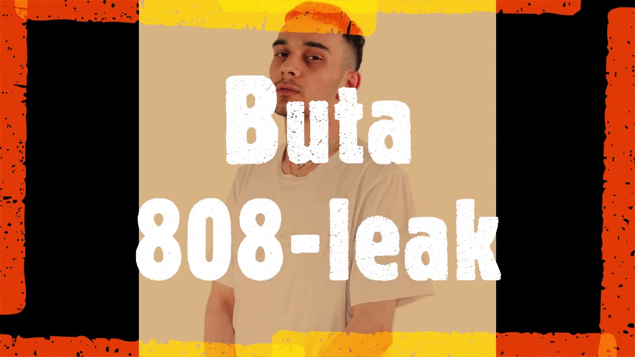 Buta 808-leak - YouTube