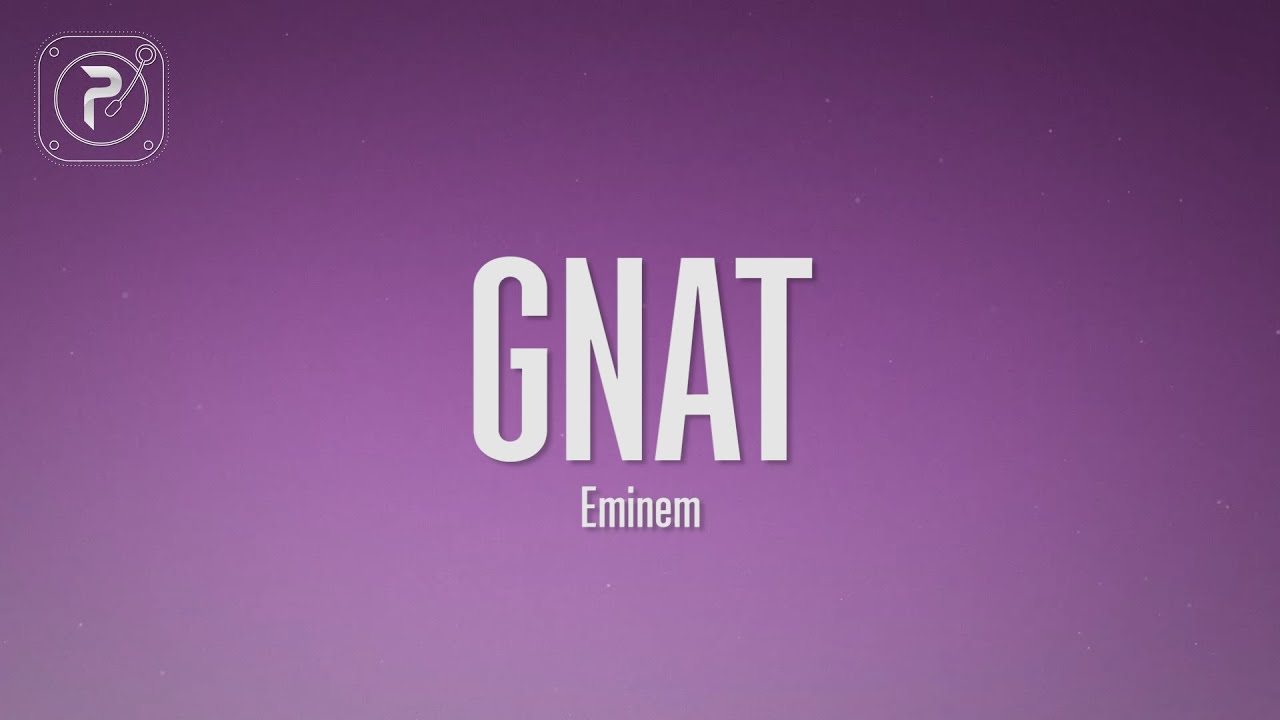 Eminem - GNAT (Lyrics) - YouTube