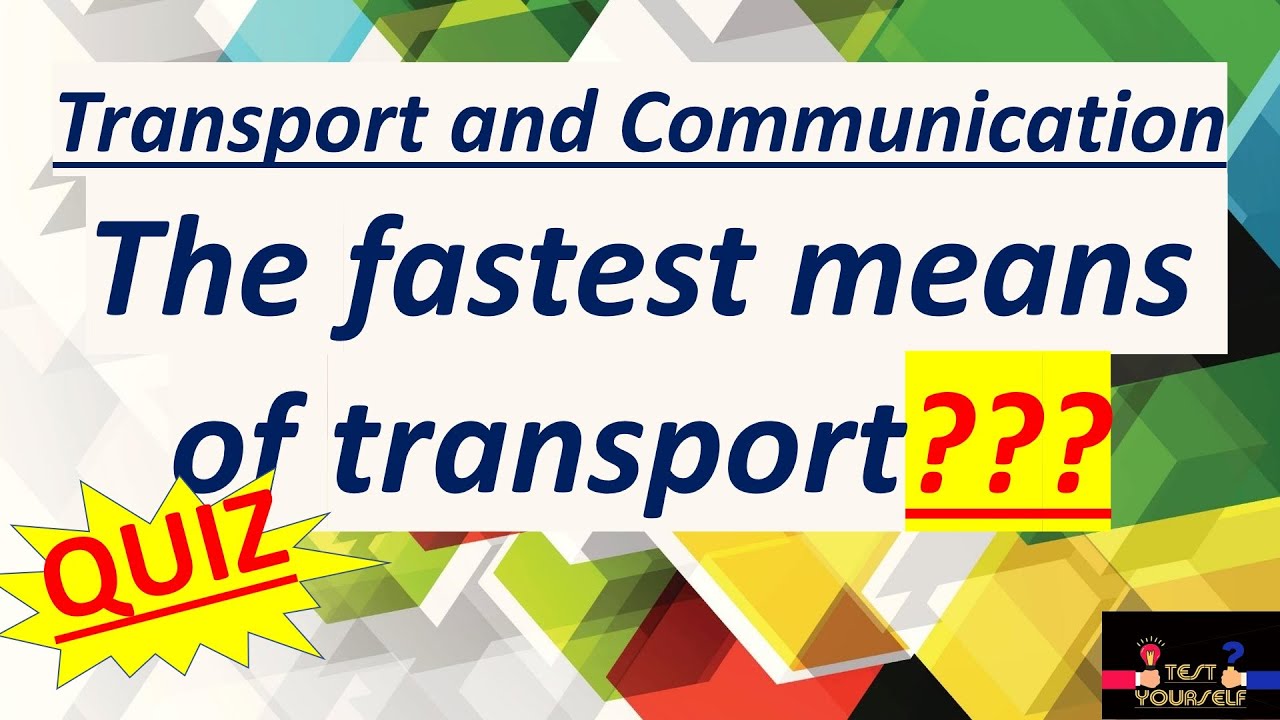 Means Of Transport Quiz Easy Learn Environmental Science General ...