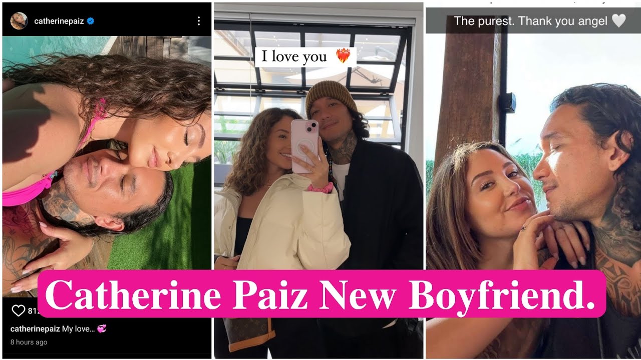 Catherine Paiz New Boyfriend | Who is Catherine Paiz New Boyfriend Igor ...
