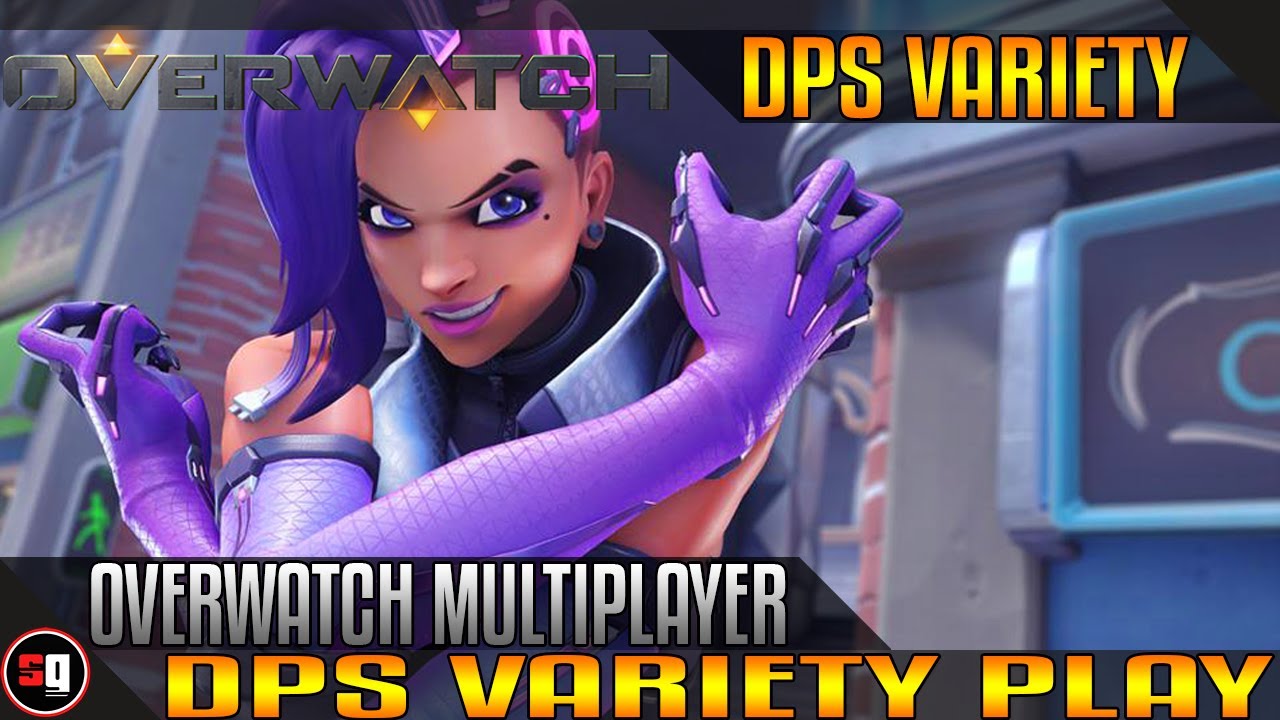 DPS Variety - Overwatch - YouTube