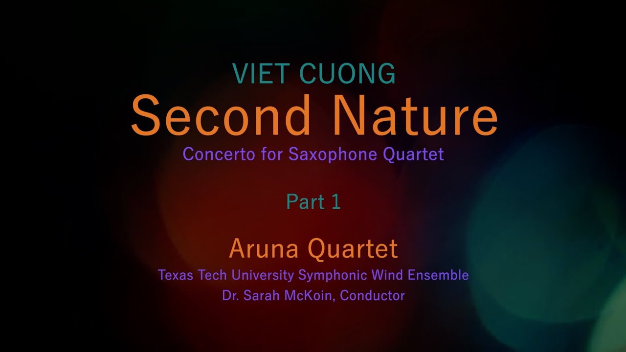 Second Nature: Concerto for Saxophone Quartet, by Viet Cuong (Official ...