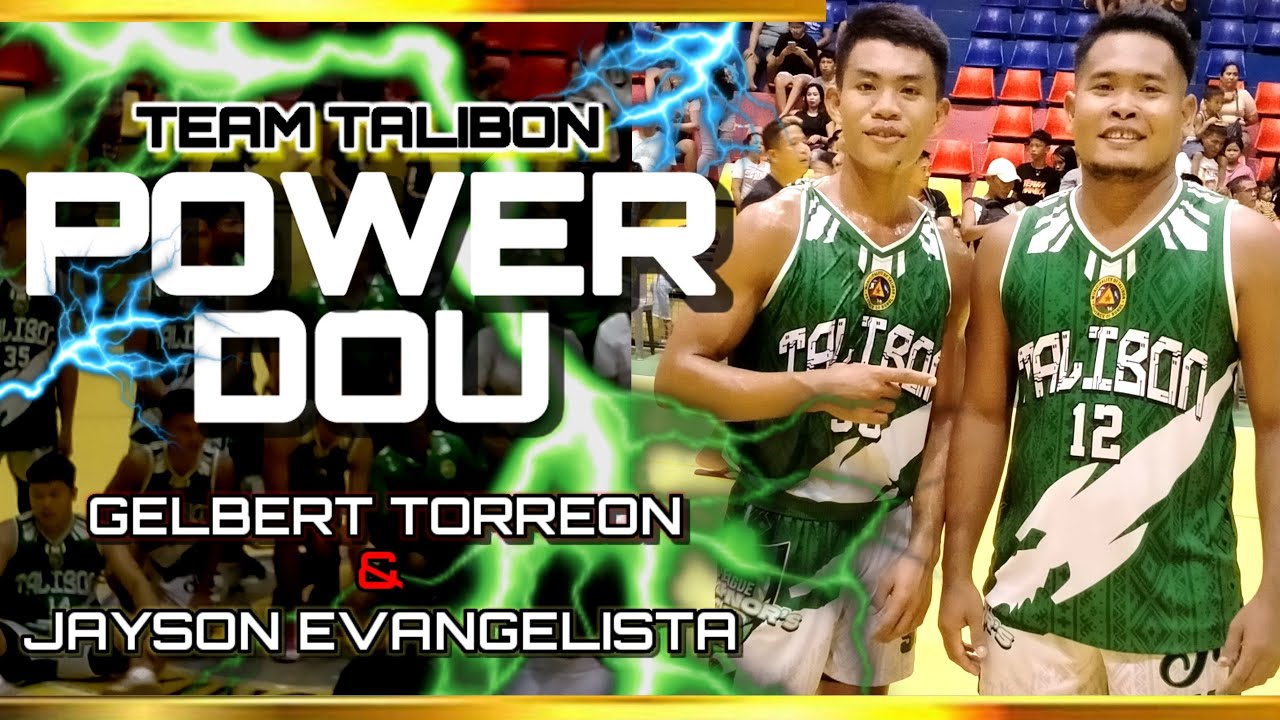 TEAM TALIBON POWER DOU | GELBERT TORREON & JAYSON EVANGELISTA #TALIBON ...