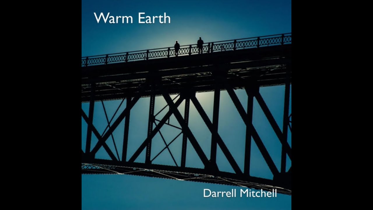 Darrell Mitchell - Warm Earth - YouTube