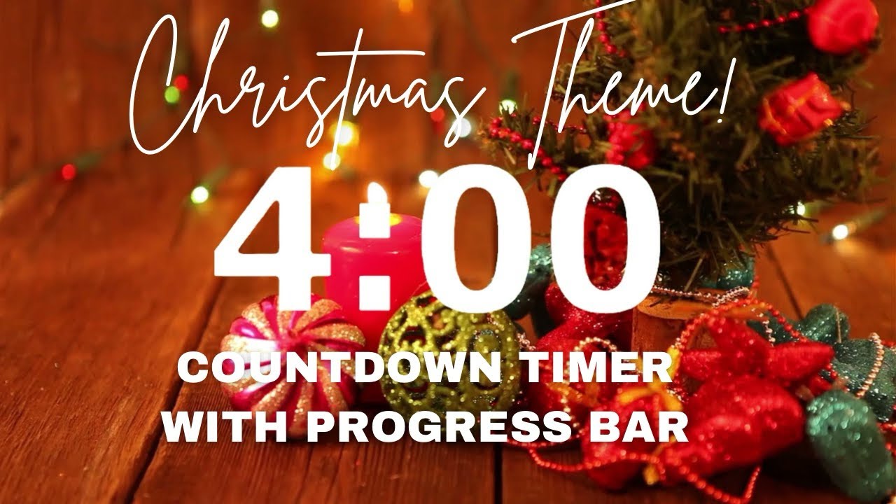 Christmas 4 Minute Countdown Timer With Relaxing Music and Progress Bar ...