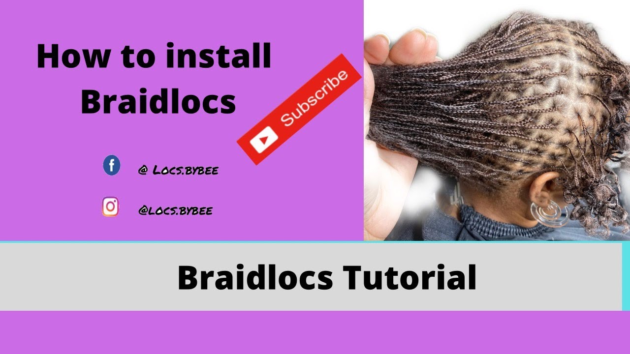 Braidlocs Tutorial - YouTube