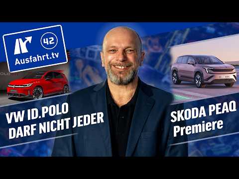 Škoda Peaq Premiere | VW ID.Polo darf nicht jeder fahren | Ausfahrt.tv Show