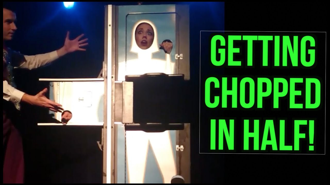GETTING CHOPPED IN HALF!!! - YouTube