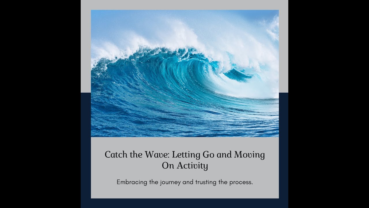 QUICK LET IT GO ACTIVITY-Embracing the journey and trusting the process ...