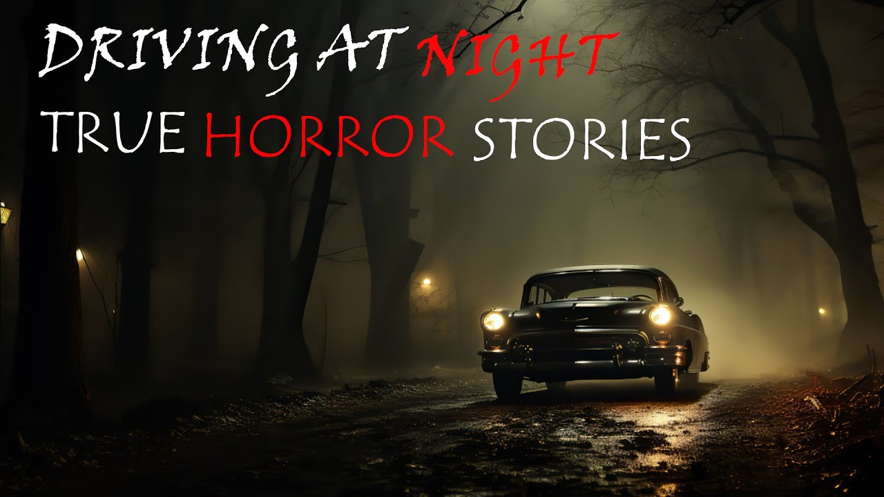 3 Scary Night Drive Stories Haunted Road trip Horror - YouTube