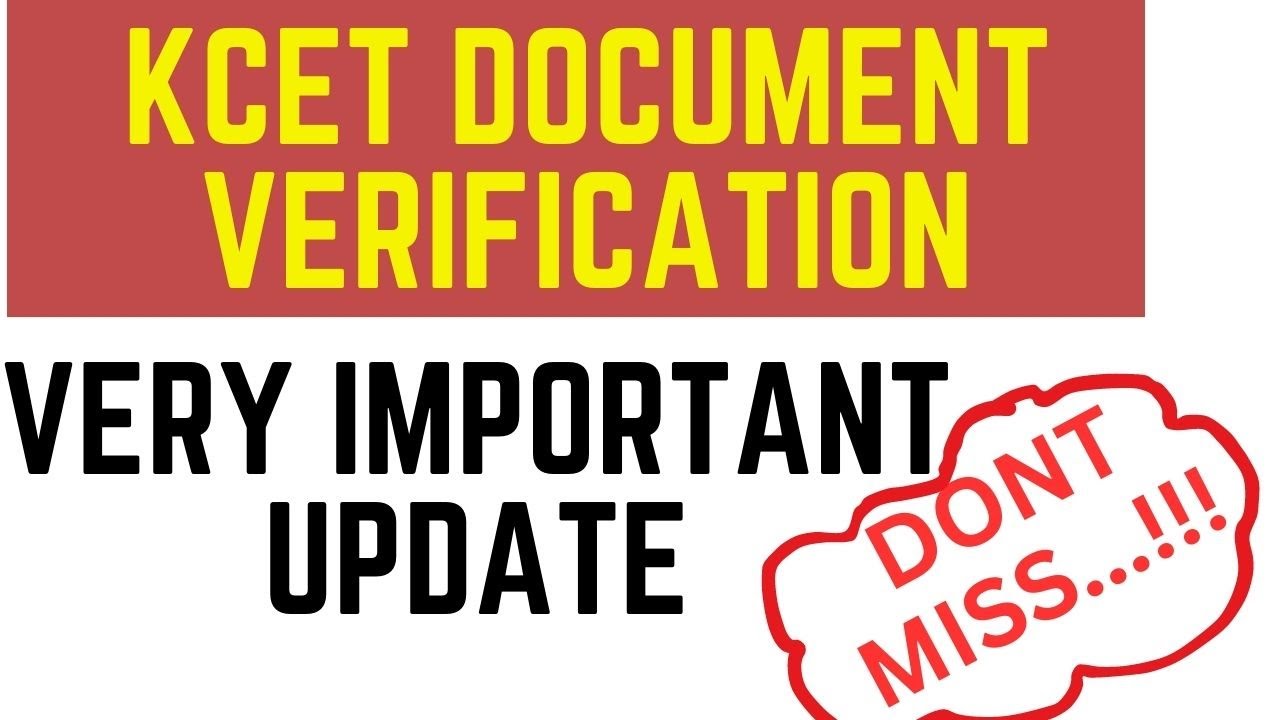 KEA IMPORTANT UPDATE ABOUT KCET DOCUMENT VERIFICATION / INVALI RD ...