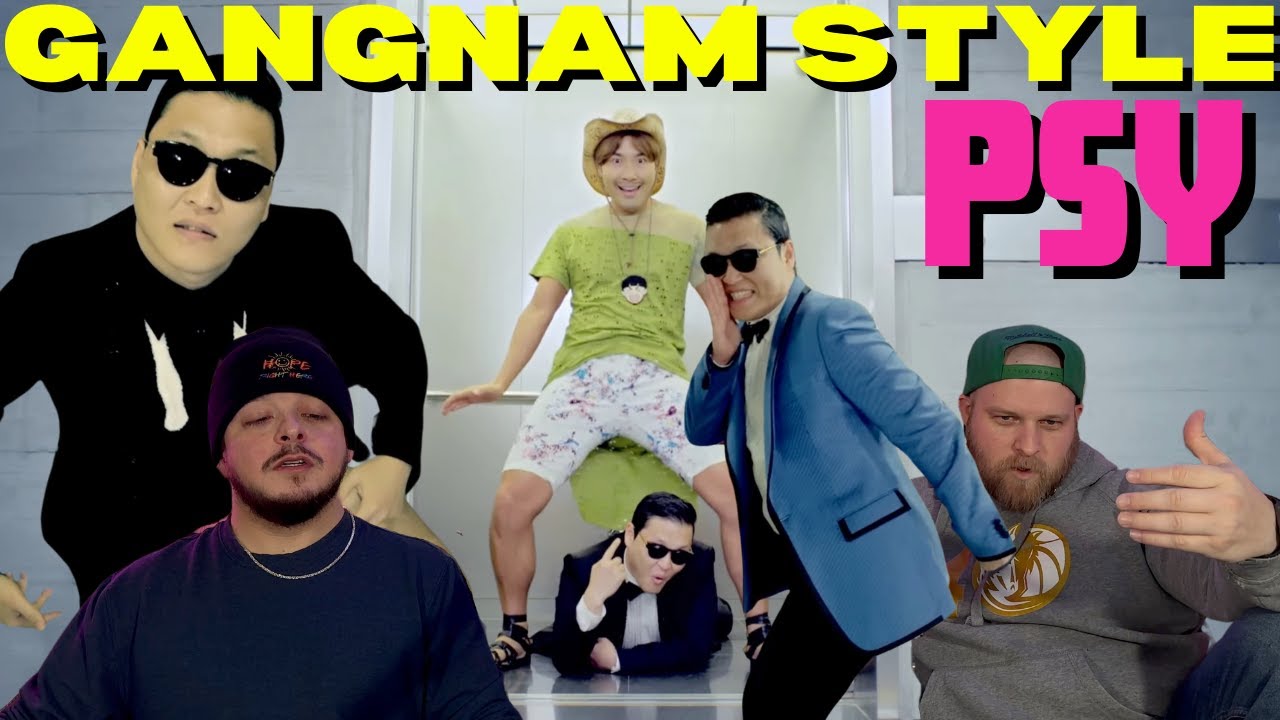 PSY - GANGNAM STYLE(강남스타일) M/V REACTION - YouTube