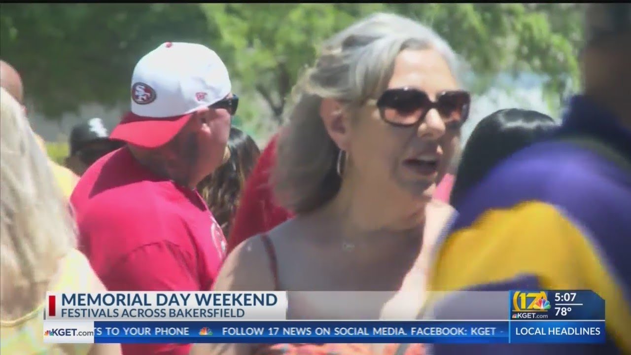 Memorial Day Weekend Festivals Across Bakersfield YouTube memorial-day-weekend-festivals-across-bakersfield-youtube