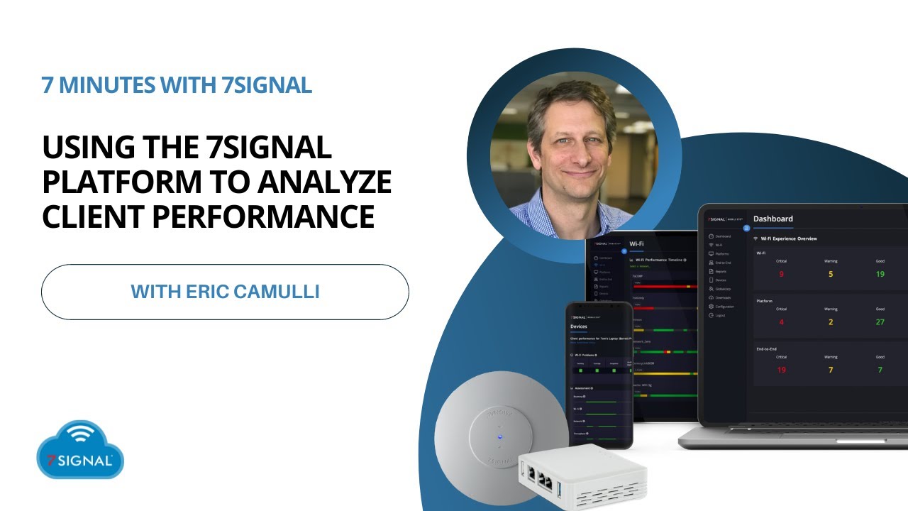 Using the 7SIGNAL Platform to Analyze Client Performance - YouTube