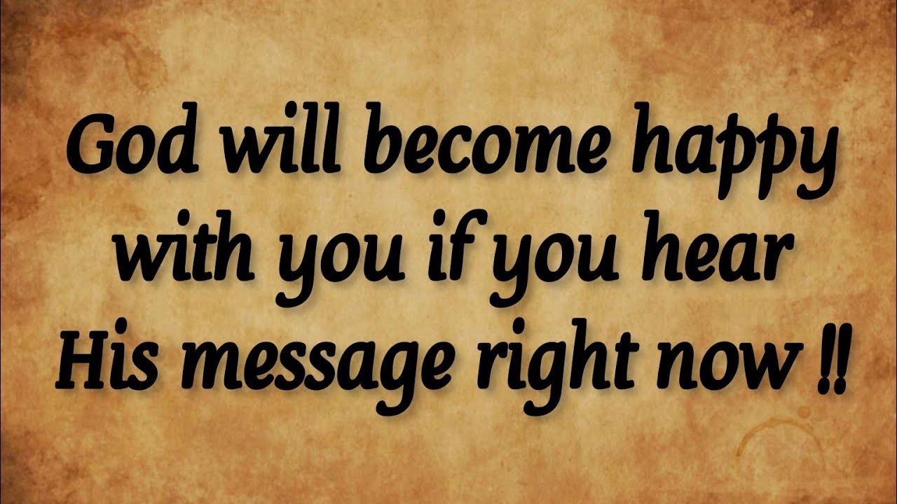 🎉 God will become happy with you if you hear His message right now 💯 ...