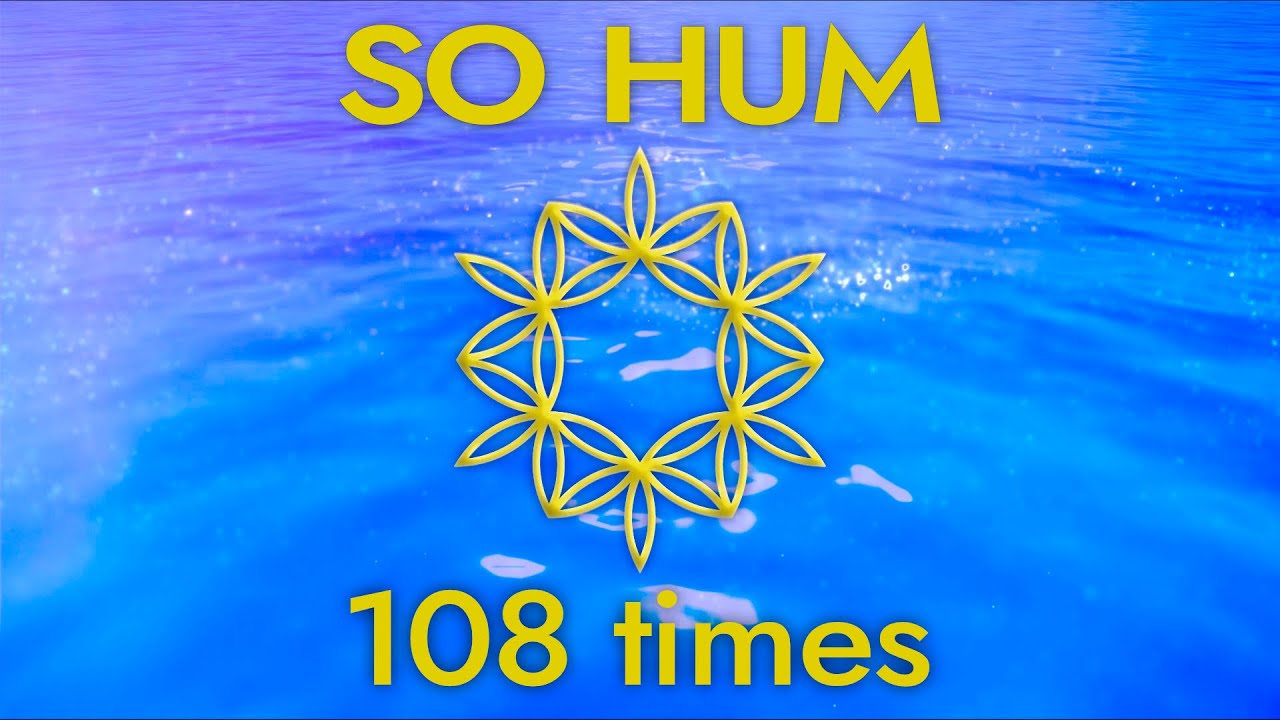 SO HUM 108 times SERIES Spirituality and Meditation - YouTube