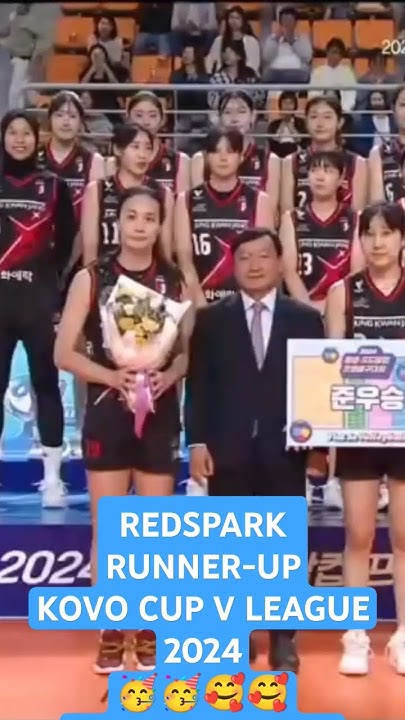 REDSPARK RUNNER-UP KOVO CUP V LEAGUE 2024💪🥰🥰 - YouTube