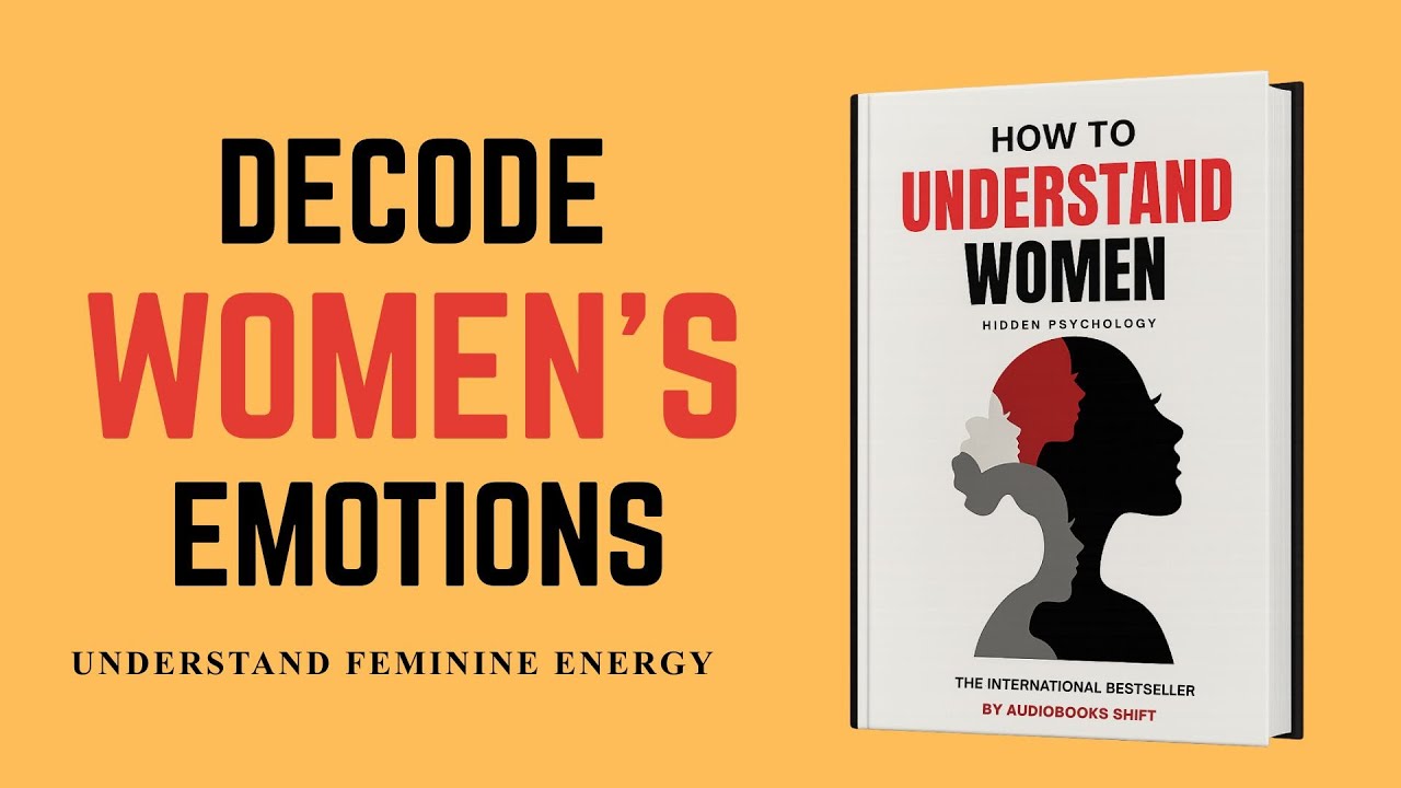 Women's Psychology Explained (Understand Them Easily) Audiobook - YouTube